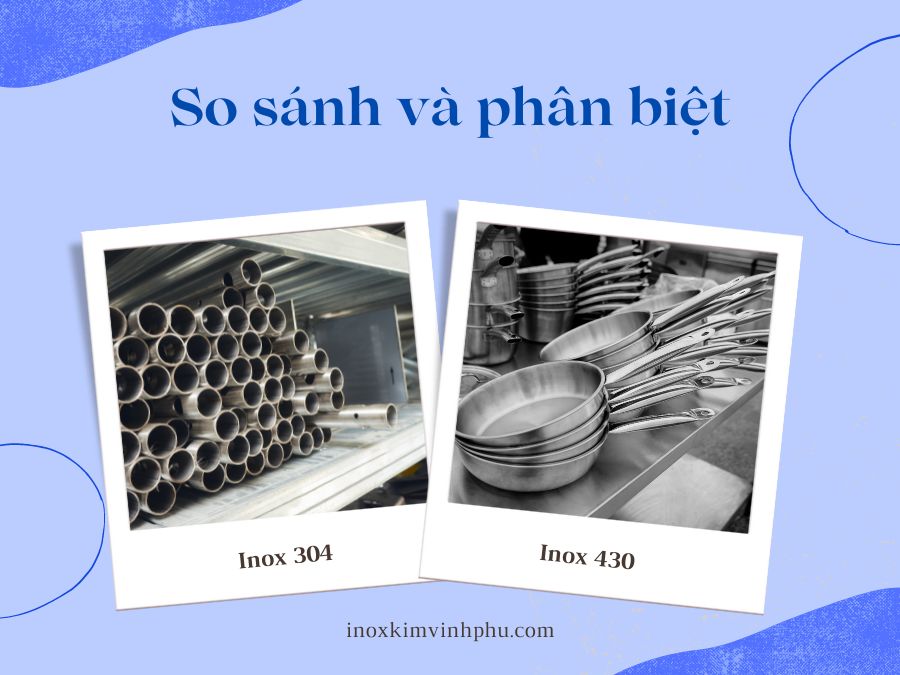 Inox 430 so với 304: Khám phá Lựa Chọn Tốt Nhất cho Dự Án Của Bạn